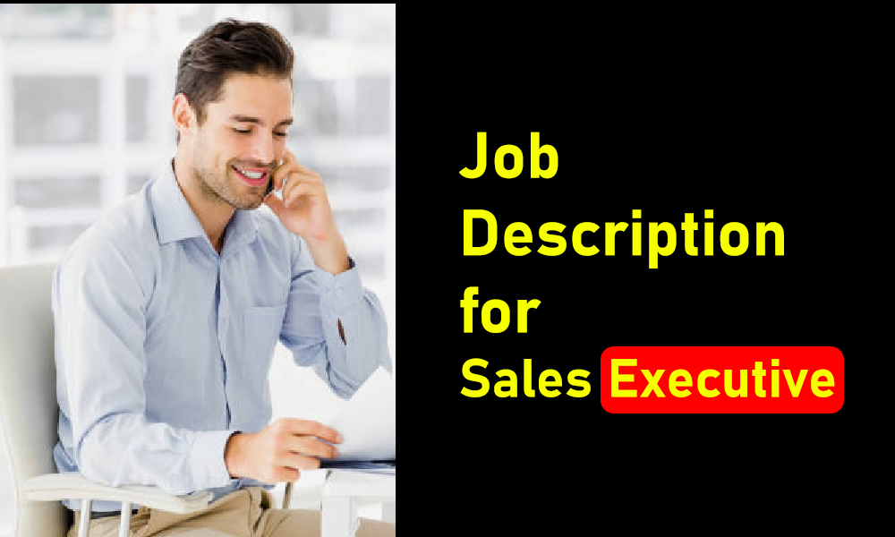 Sales Executive Job Description Use The Right Format